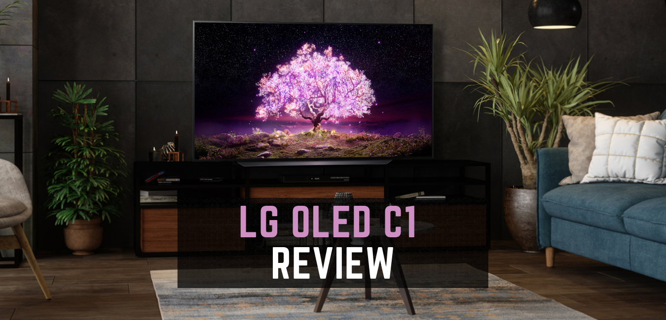 LG OLED C1 Review: The Best 4K TV For Gaming?